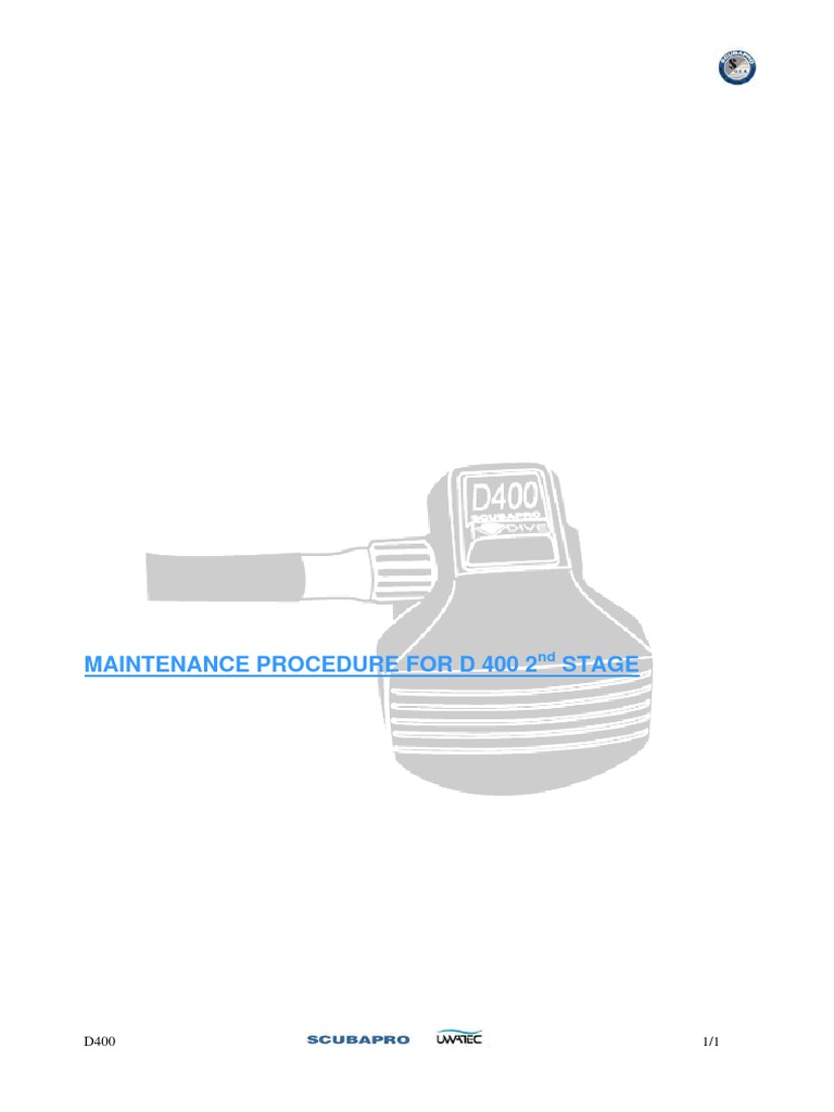 Dive Scubapro D400 Maintenance Procedure | PDF | Equipment | Mechanical ...