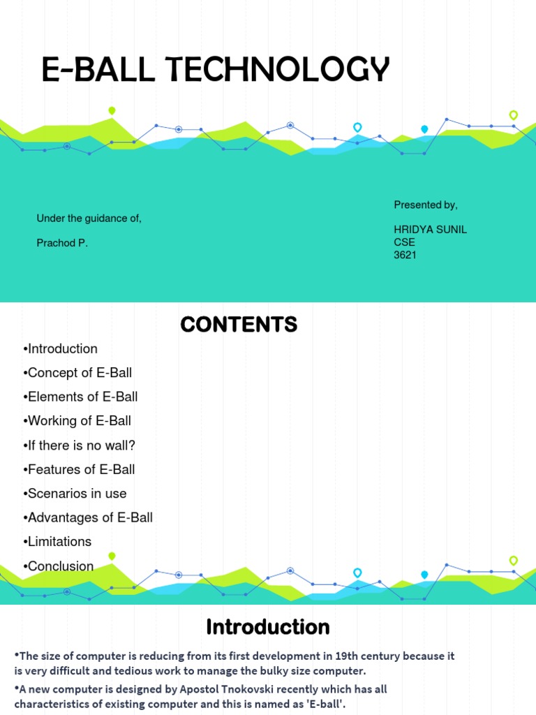 E-Ball Technology: Presented By, Hridya Sunil CSE 3621 Under The Guidance Of, Prachod P | PDF ...