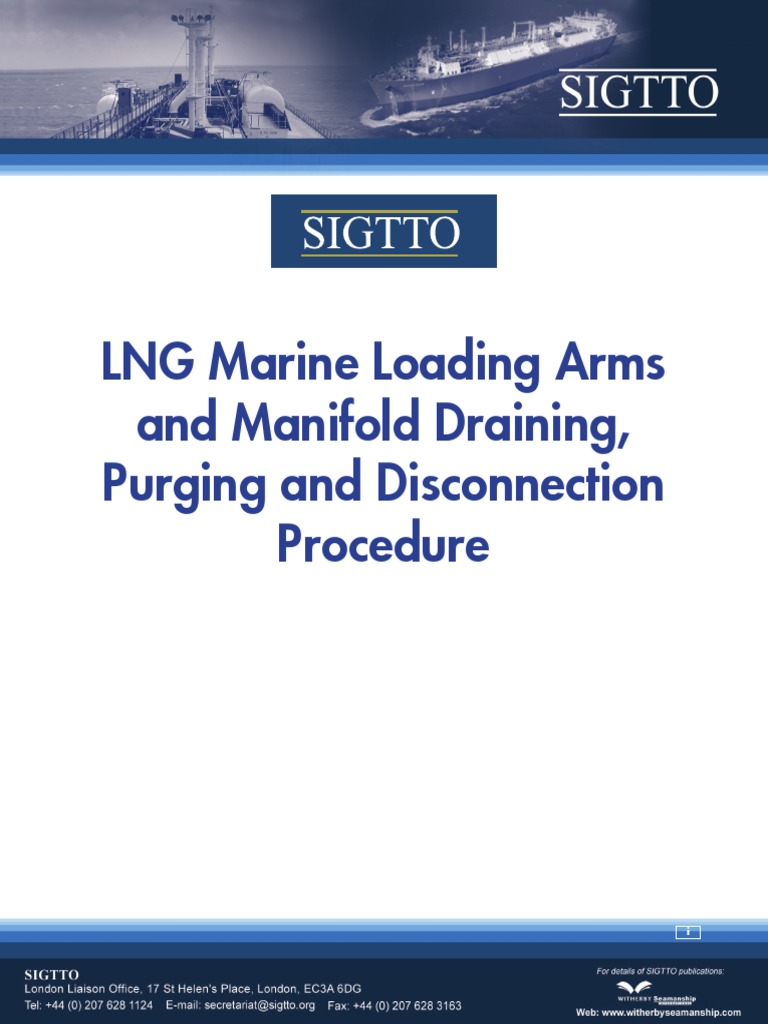 LNG Marine Loading Arms and Manifold Draining Purging and Disconnection ...