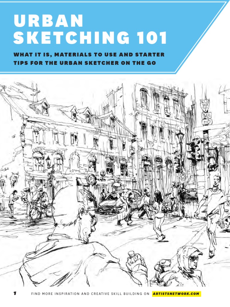 What It Is, Materials To Use and Starter Tips For The Urban Sketcher On ...