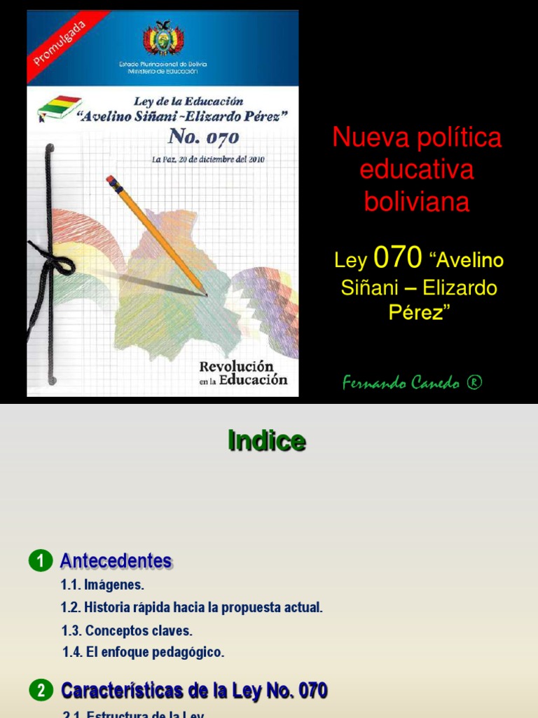 Ley 070 Avelino Siñani Elizardo Perez Presentación | PDF | Plan de estudios | Pedagogía