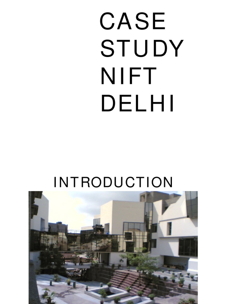 Nift Delhi Case Study Pdf Pdf Masonry Wall