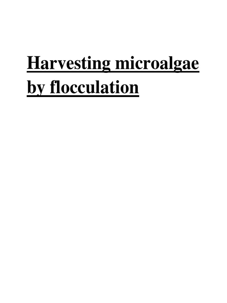 Harvesting Microalgae by Flocculation | Download Free PDF | Chemistry | Physical Sciences