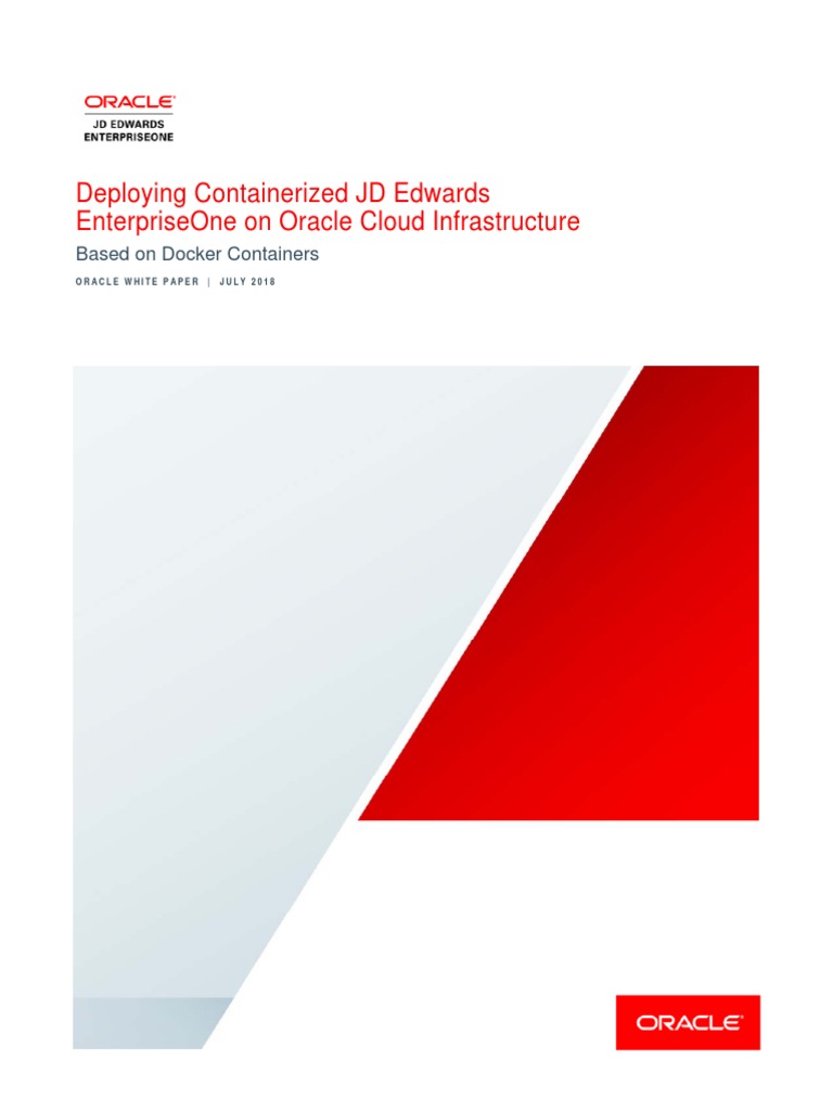 Deploying Containerized JD Edwards EnterpriseOne On Oracle Cloud Infrastructure | PDF | Load ...