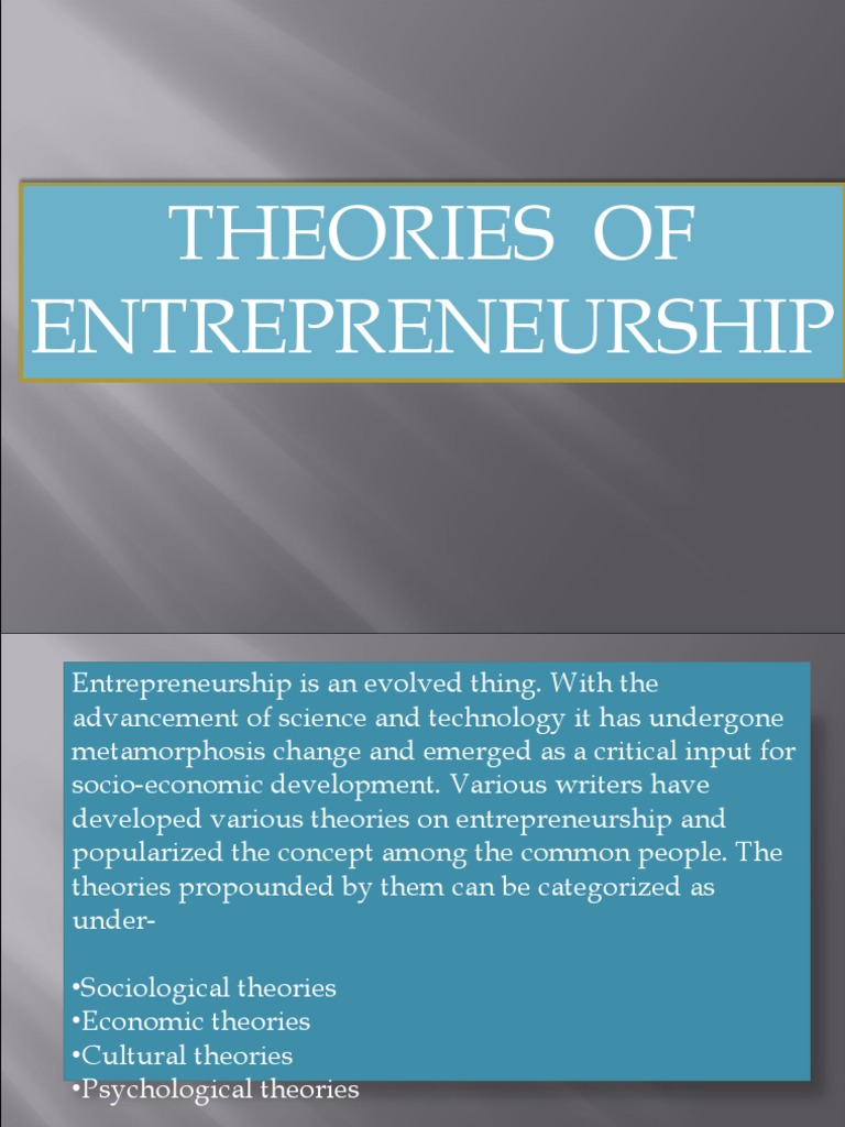 Entrepreneurship Theories | PDF | Max Weber | Entrepreneurship
