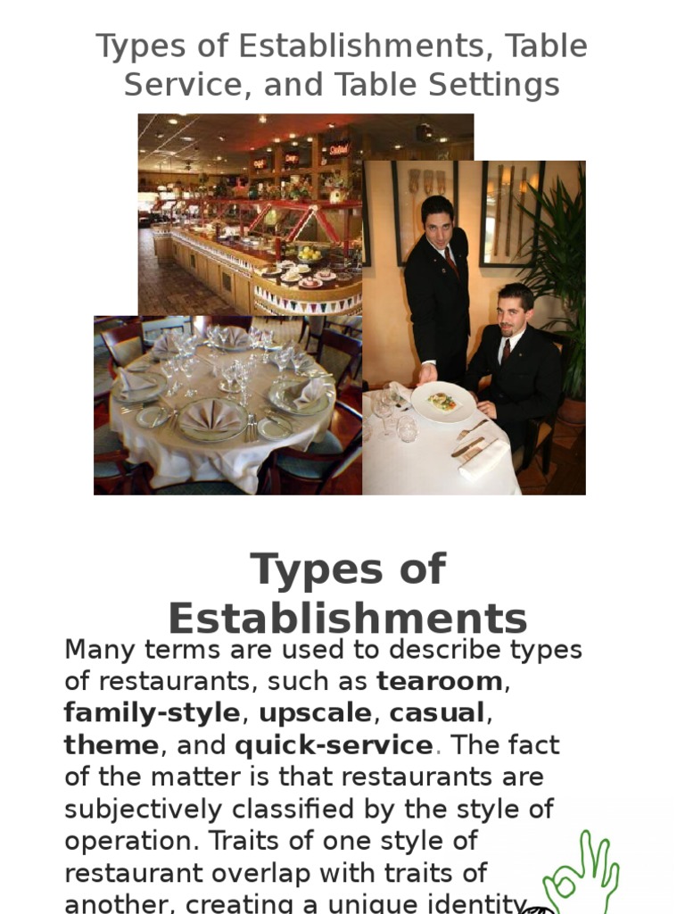 A Comprehensive Guide to Types of Restaurant Establishments, Methods of ...