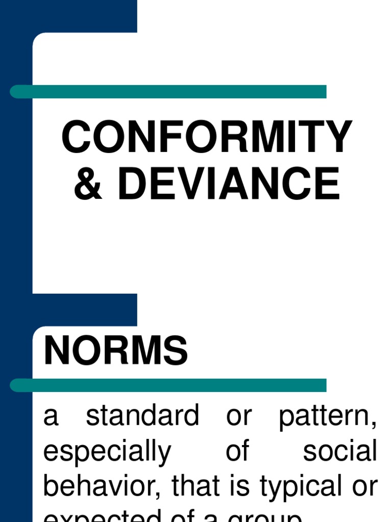 Conformity & Deviance | PDF | Deviance (Sociology) | Conformity