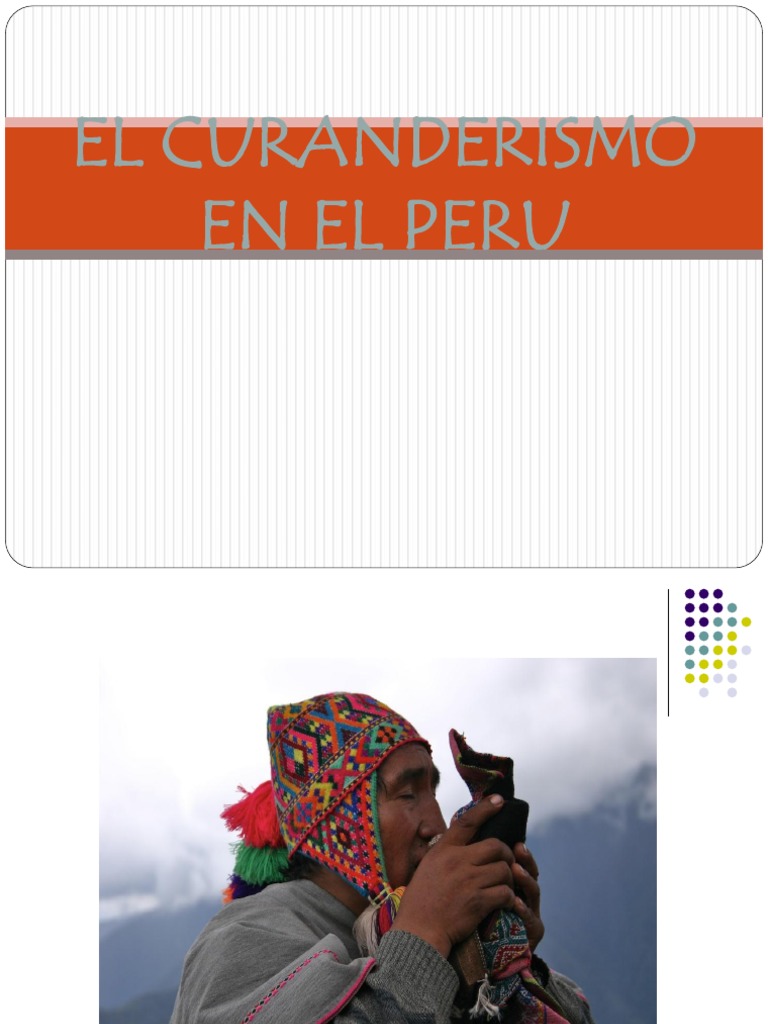 Curanderismo y Chamanismo en Perú | PDF | Brujería | Salud y bienestar