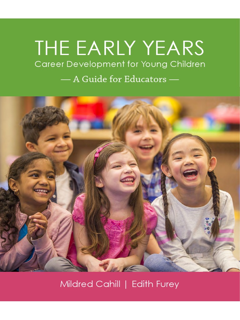 The Early Years Career Development For Young Children Educators Guide ...