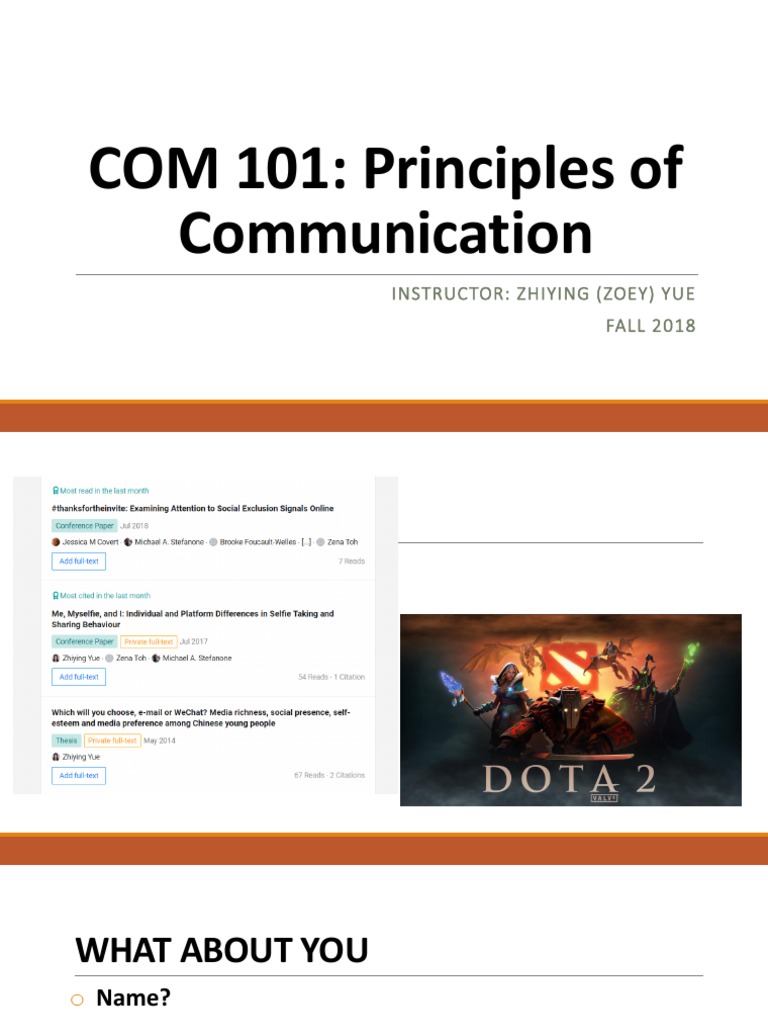 COM 101: Principles of Communication: Instructor: Zhiying (Zoey) Yue ...