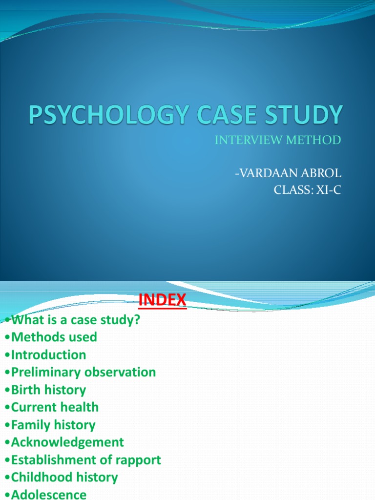 Psychology Case Study | PDF | Interview | Case Study