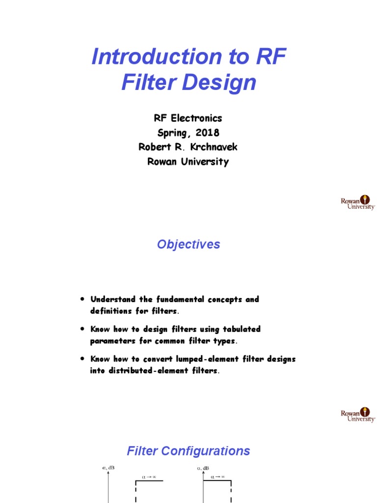 Introduction To RF Filter Design: RF Electronics Spring, 2018 Robert R ...