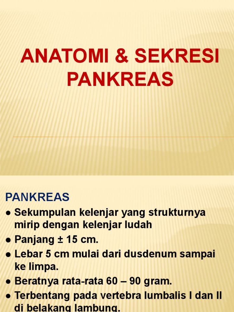Anatomi & Sekresi Pankreas | PDF