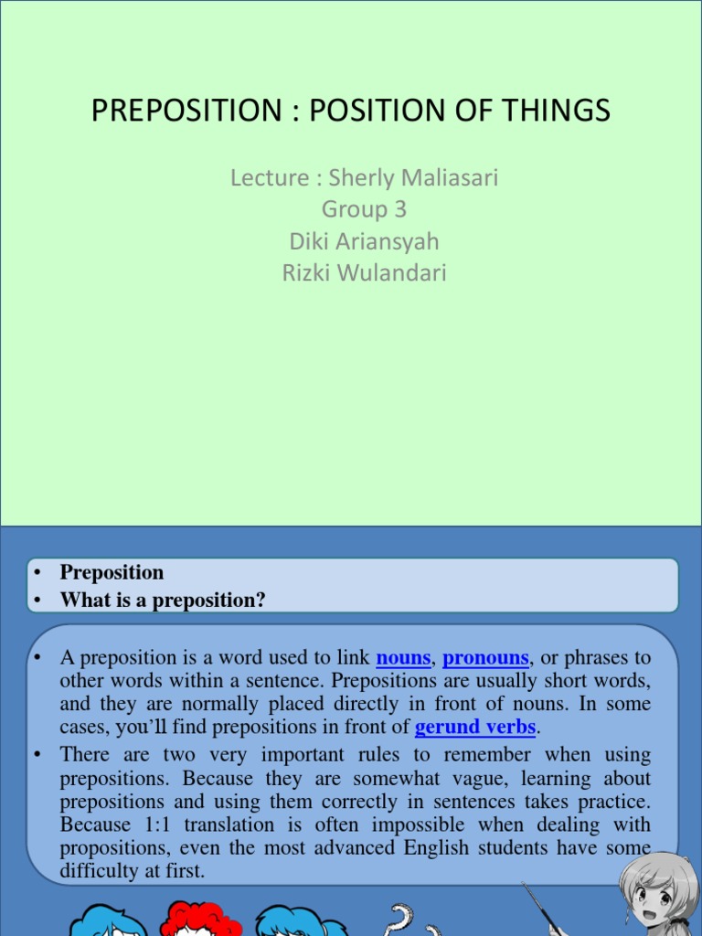Preposition: Position of Things: Lecture: Sherly Maliasari Group 3 Diki ...
