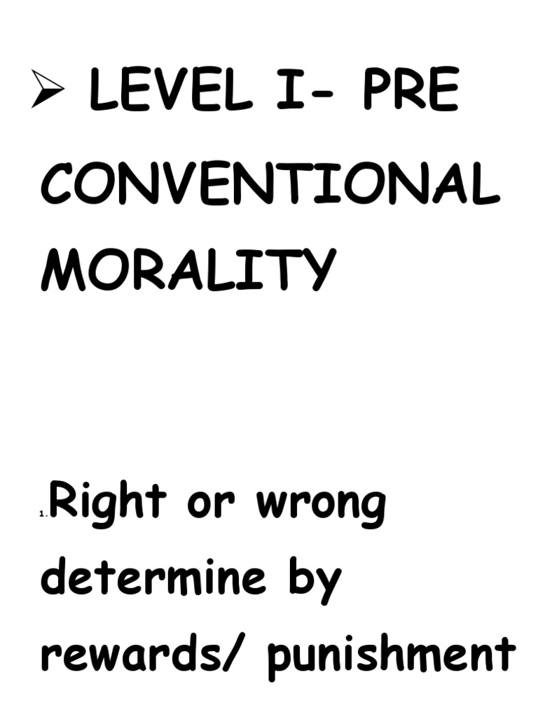 Level I-Pre Conventional Morality | PDF