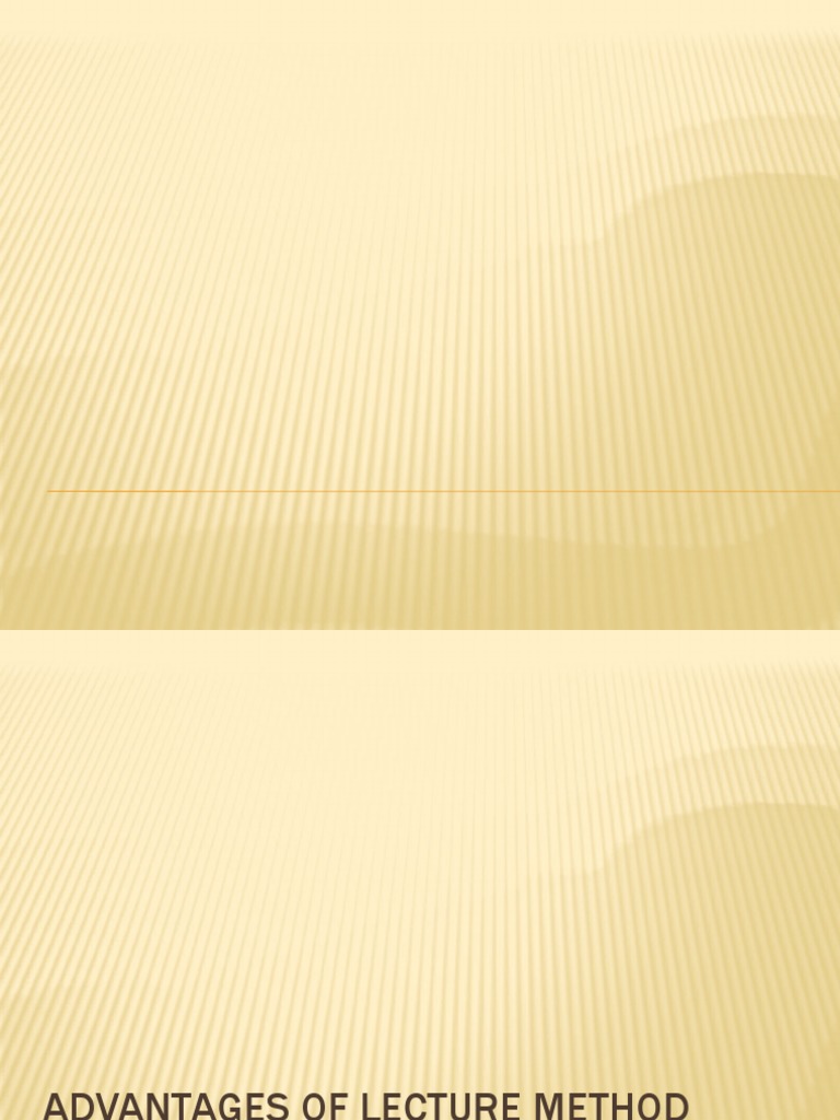 Advantages of Lecture Method | PDF | Career & Growth | Self-Improvement