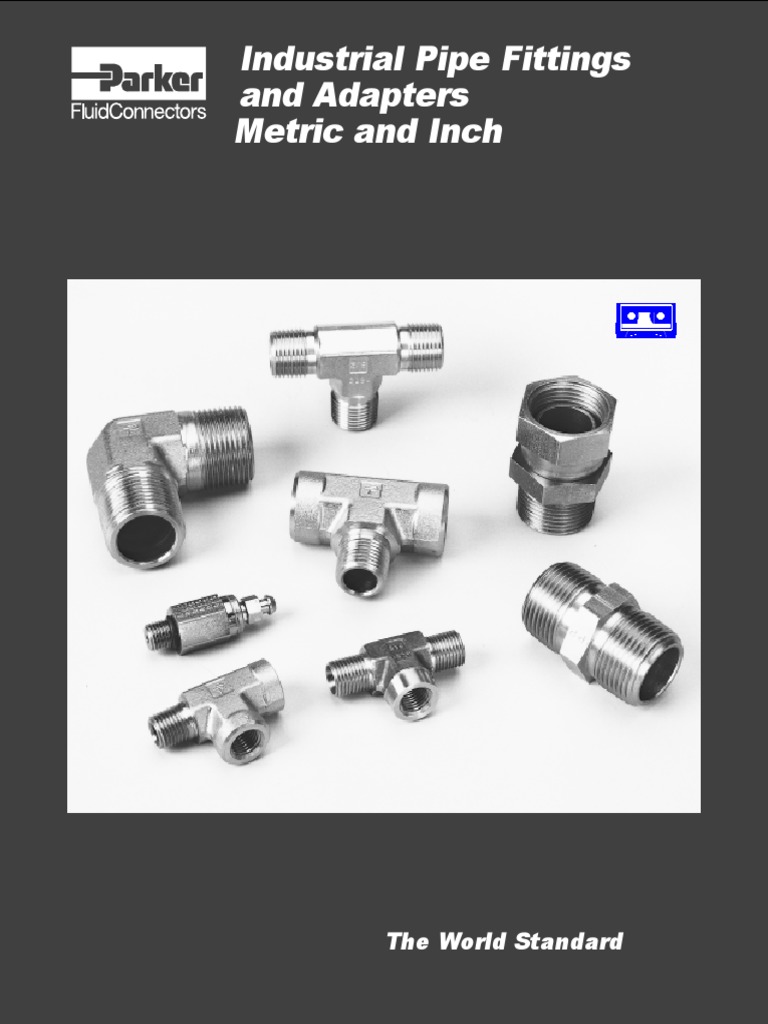 Parker Industrial Pipe Fittings Catalog | PDF | Pipe (Fluid Conveyance ...