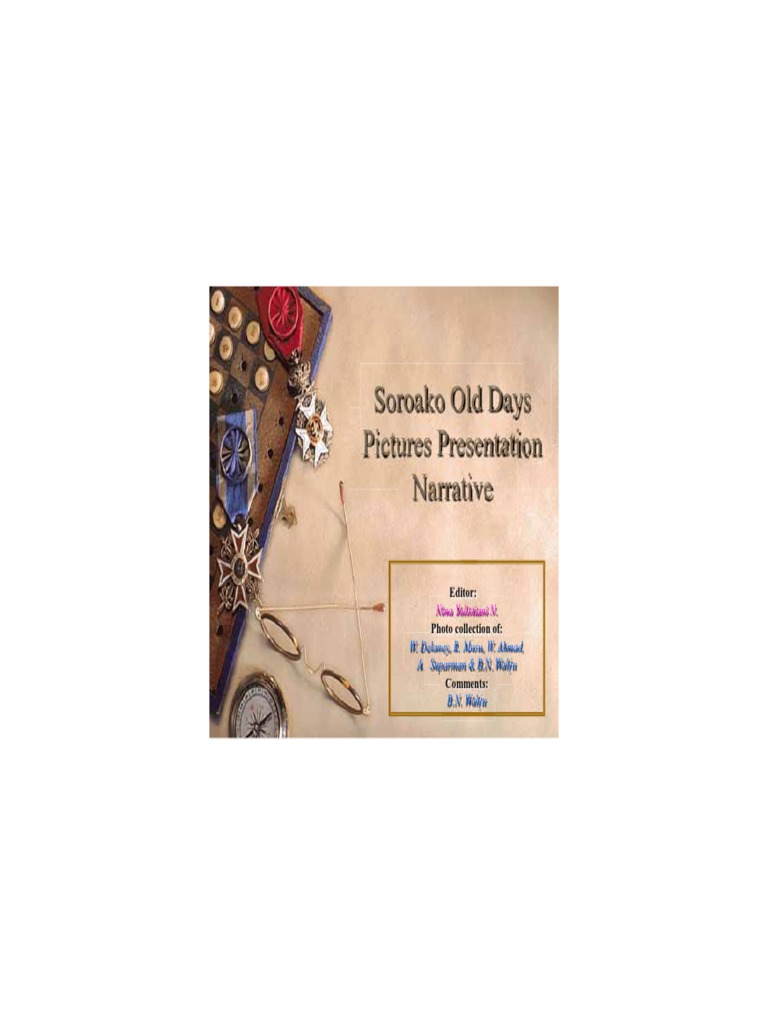 Soroako Old Days: A Visual History of the Early Exploration and ...