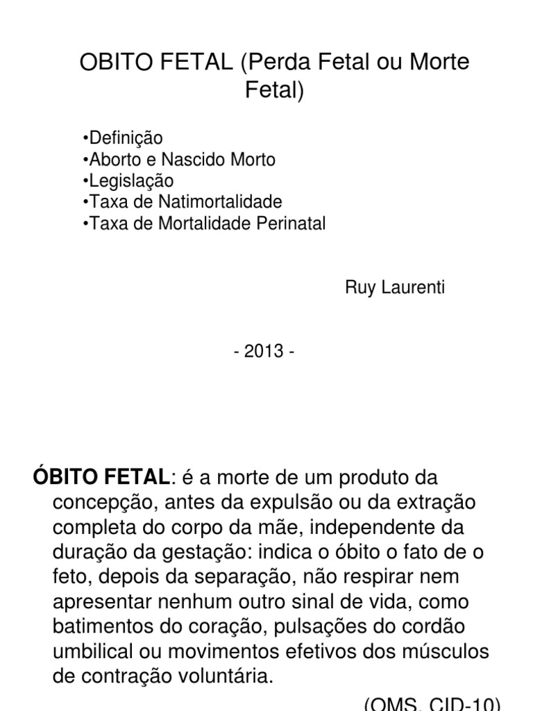 Obito Fetal Perda Fetal Ou Morte Fetal | PDF | Taxa de mortalidade ...