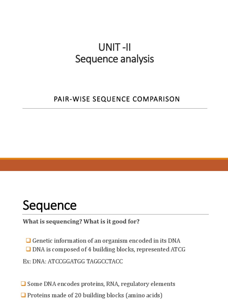 Unit - Ii Sequence Analysis: Pair-Wise Sequence Comparison | PDF | Sequence Alignment | Nucleic ...