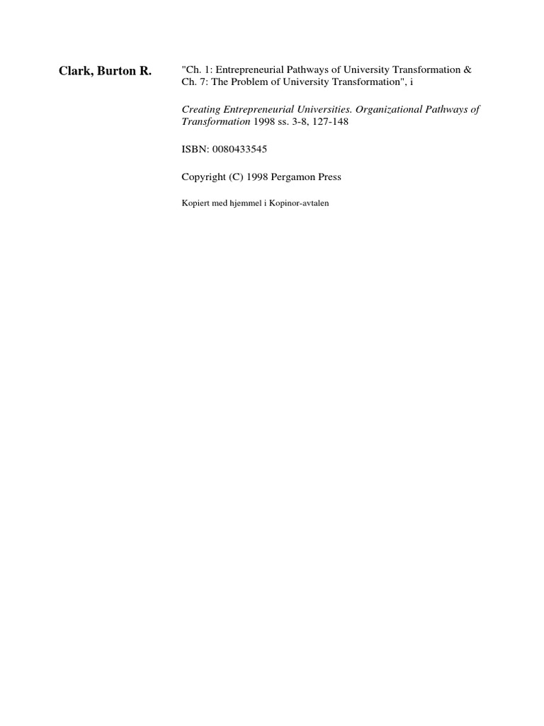 Clark, Burton R.: Creating Entrepreneurial Universities. Organizational ...