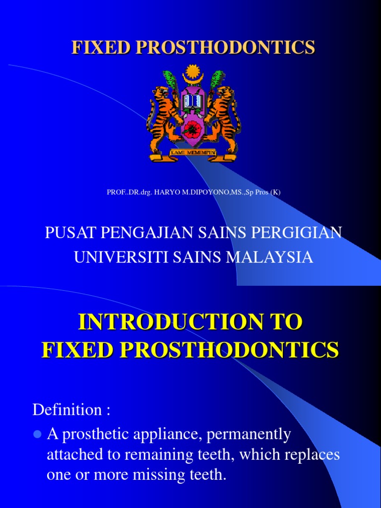 GTC 1 - Introduction To Fixed Prosthodontics (PPSG Lectures) | PDF ...