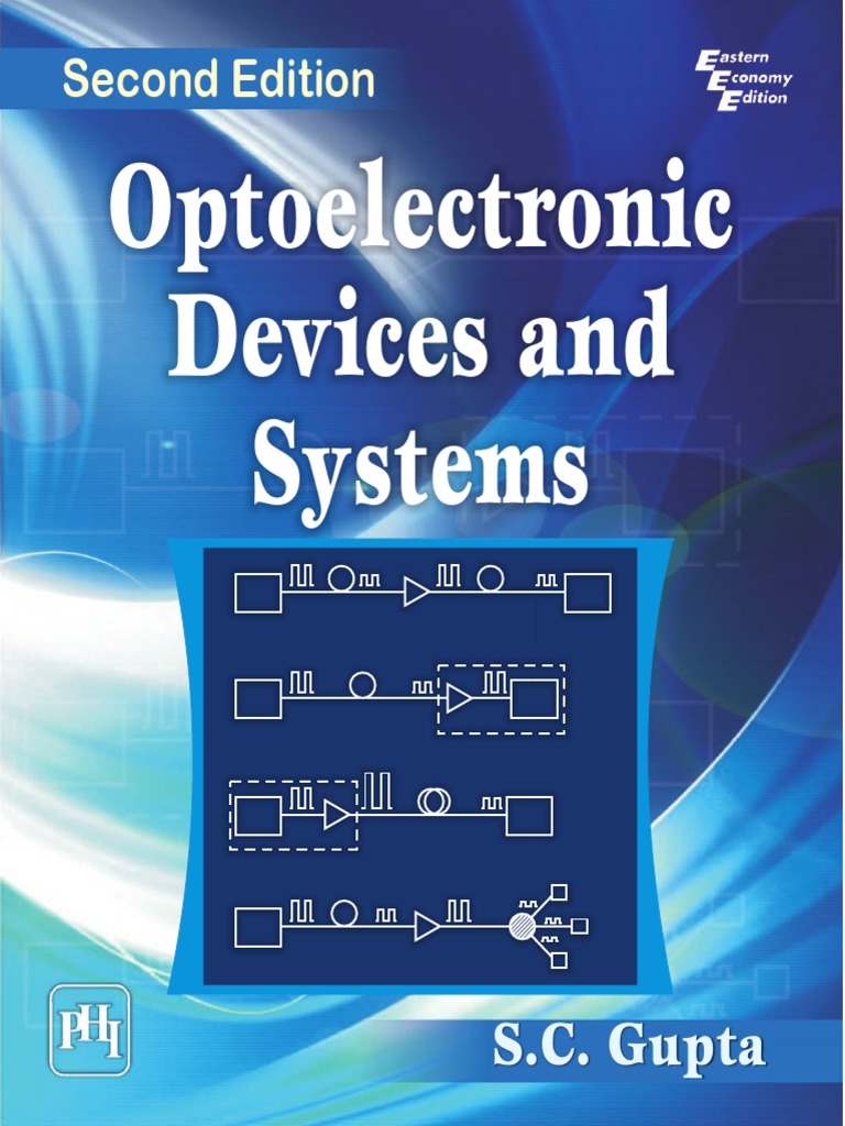 Optoelectronic Devices and Systems: Second Edition | PDF | Laser ...