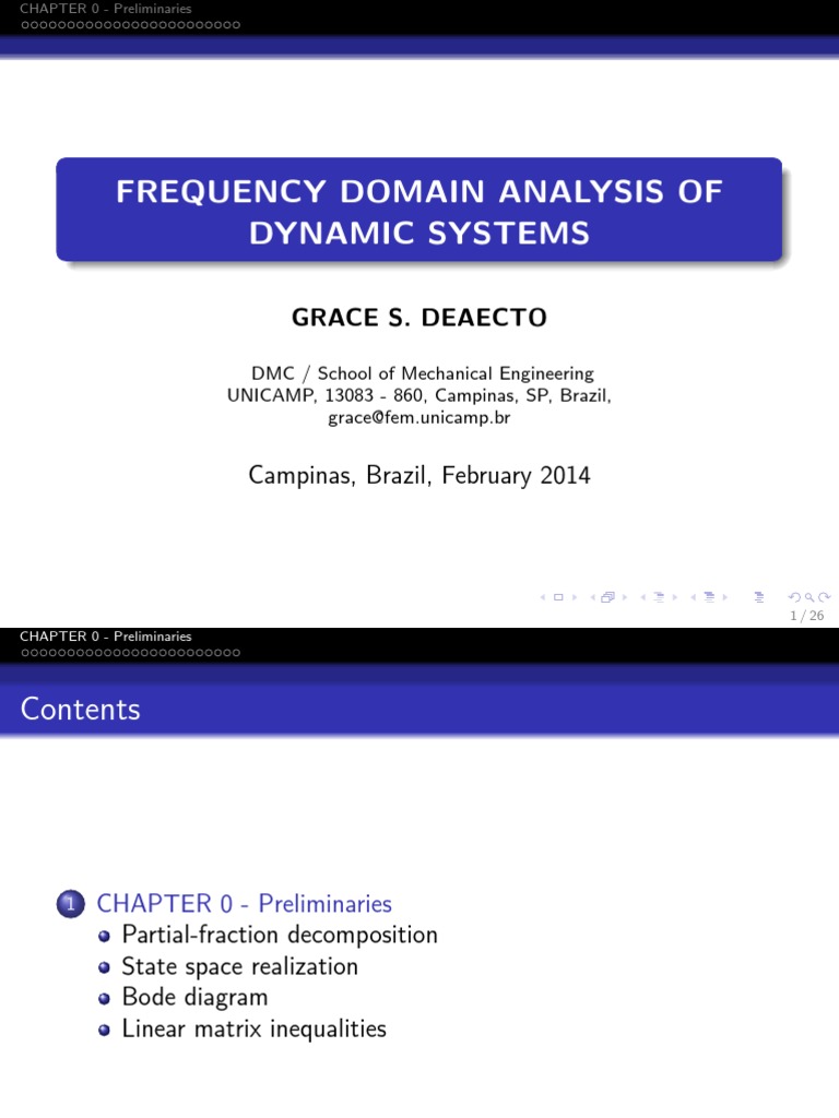 Frequency Domain Analysis of Dynamic Systems: Grace S. Deaecto ...