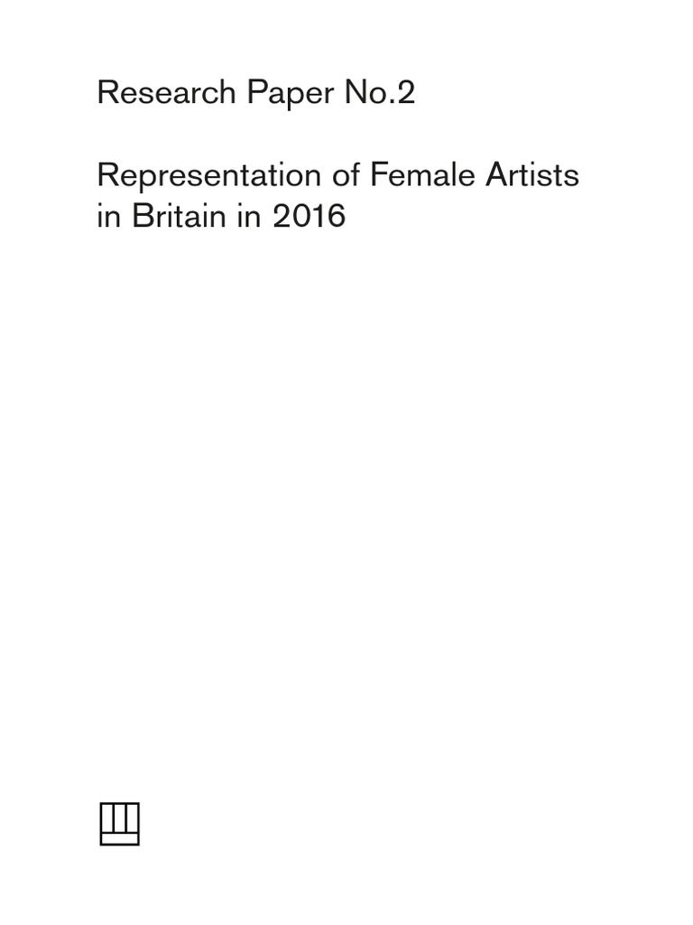 Research Paper No.2 Representation of Female Artists in Britain in 2016 ...