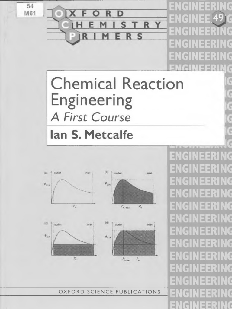Chemical Reaction Engineering: A First Course | PDF | Chemical Reactor ...