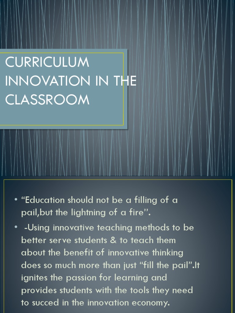 Curriculum Innovation in The Classroom | PDF | Career & Growth