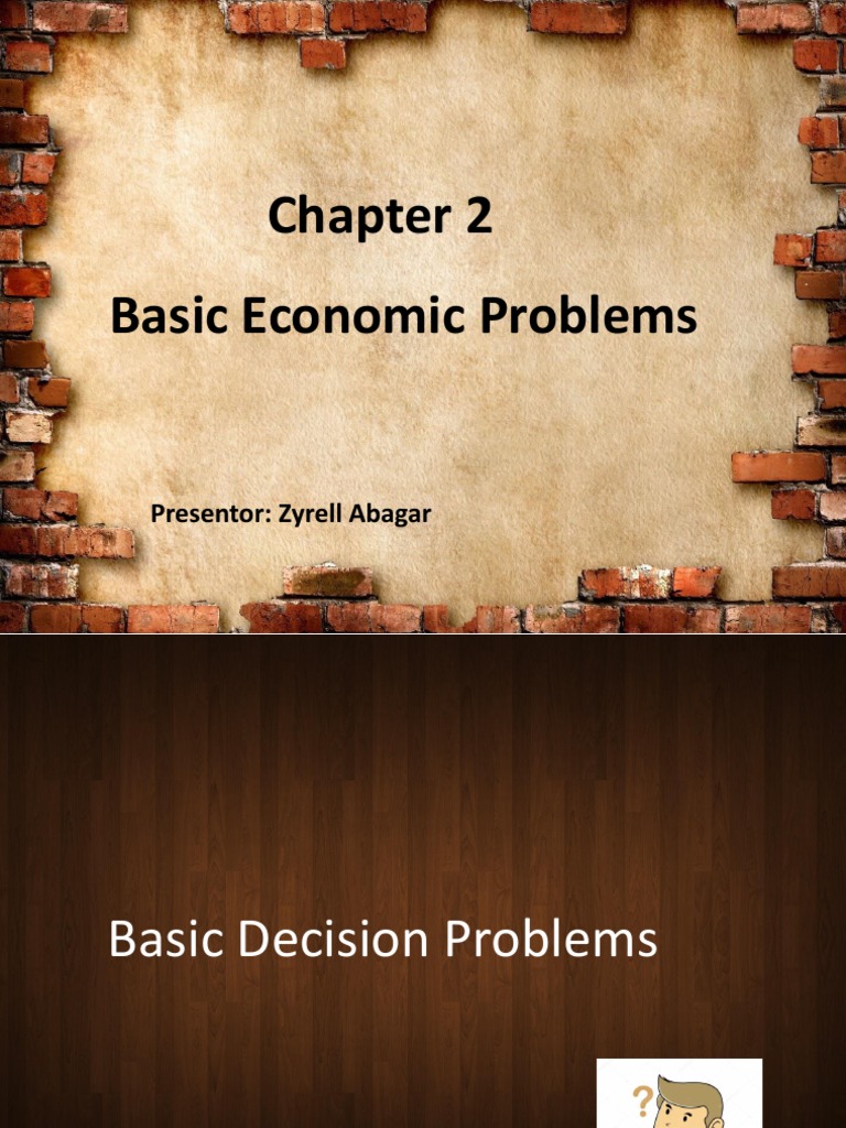 Chapter2. Basic Economic Problems | PDF | Factors Of Production | Economics