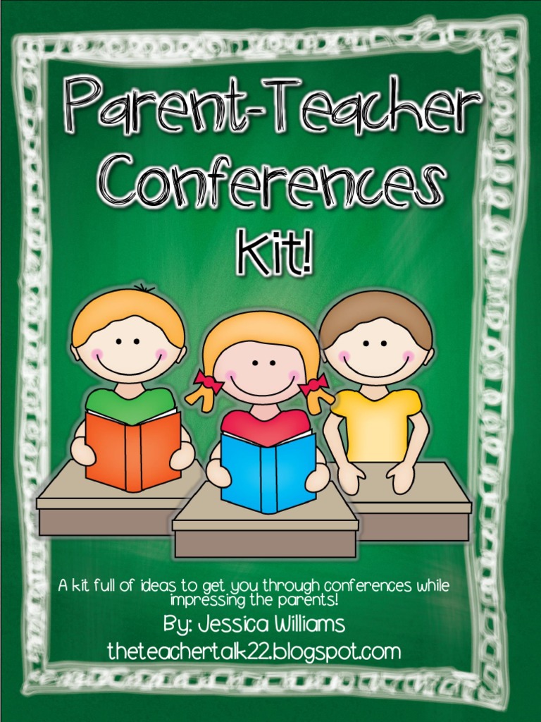 Parent-Teacher Conference Kit | PDF | Classroom | Motivation