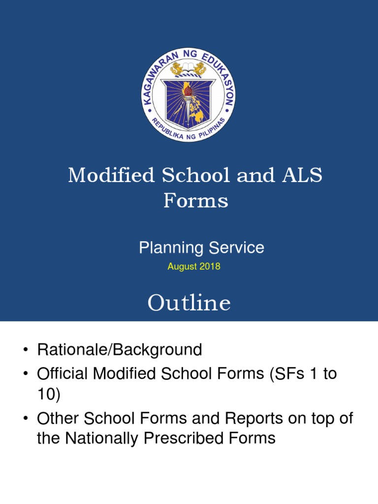 (FD) Modified School Forms Overview As of August 2018 As Revised by OD ...