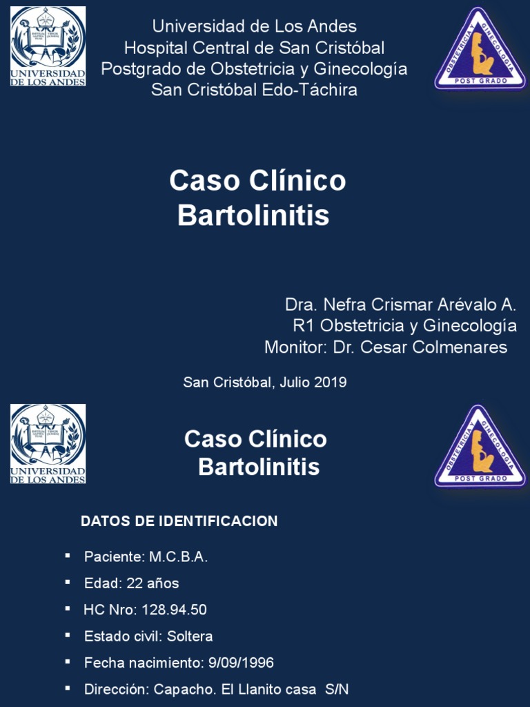 Caso Clinico Bartolinitis en embarazo | El embarazo | Parto