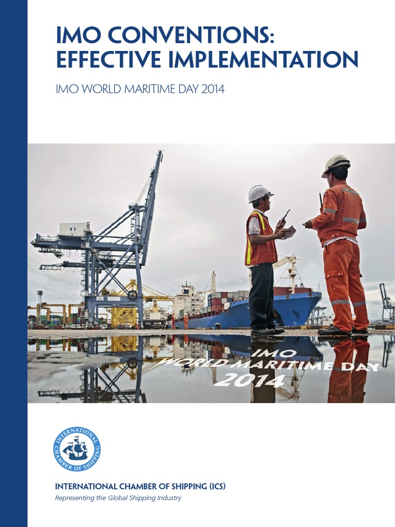 Imo Conventions Effective Implementation | PDF | Admiralty Law | Shipping