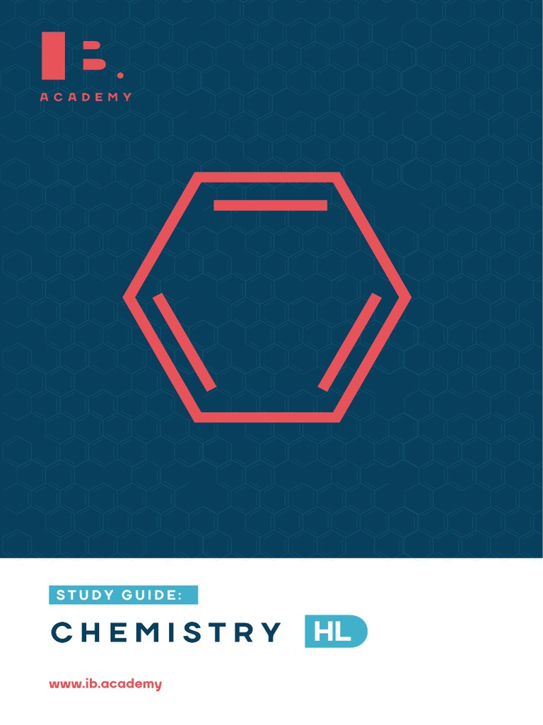 Chemistry HL - Study Guide - Tim Van Puffelen - IB Academy 2019 (Learn ...