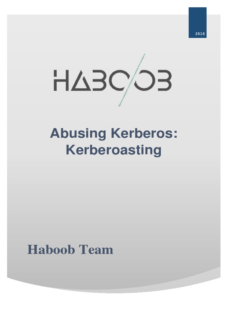 Abusing Kerberos: A Technical Demonstration of the Kerberoasting Attack ...