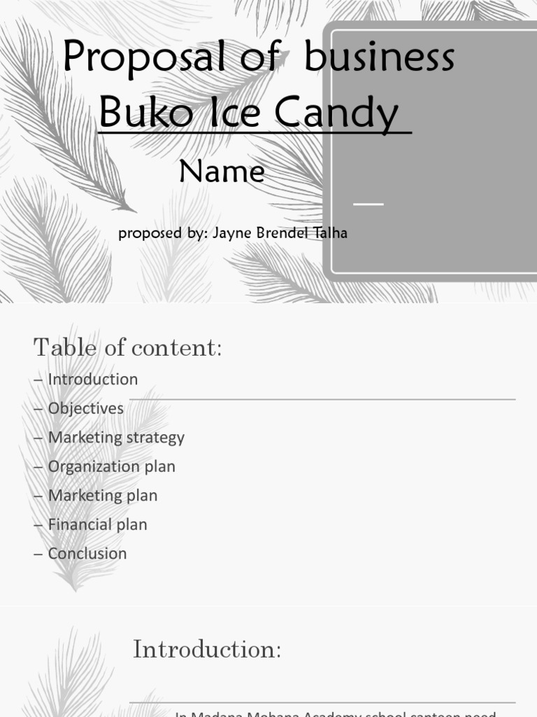 Proposal of Business Buko Ice Candy: Proposed By: Jayne Brendel Talha ...