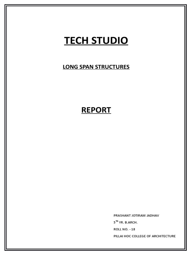 Long Span Structures - Report | Download Free PDF | Truss | Beam ...