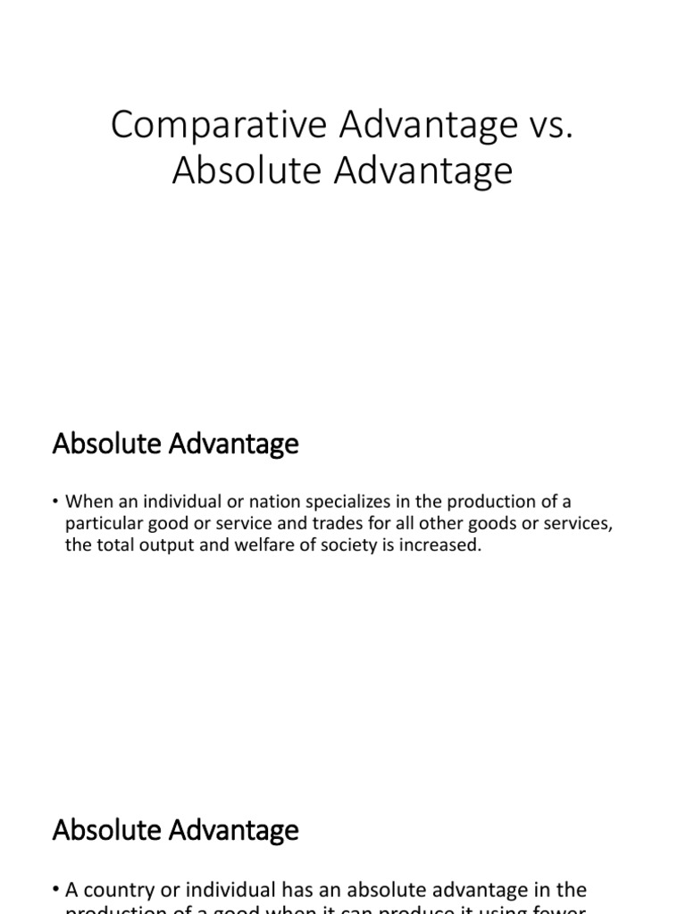 Understanding the Difference Between Absolute and Comparative Advantage ...