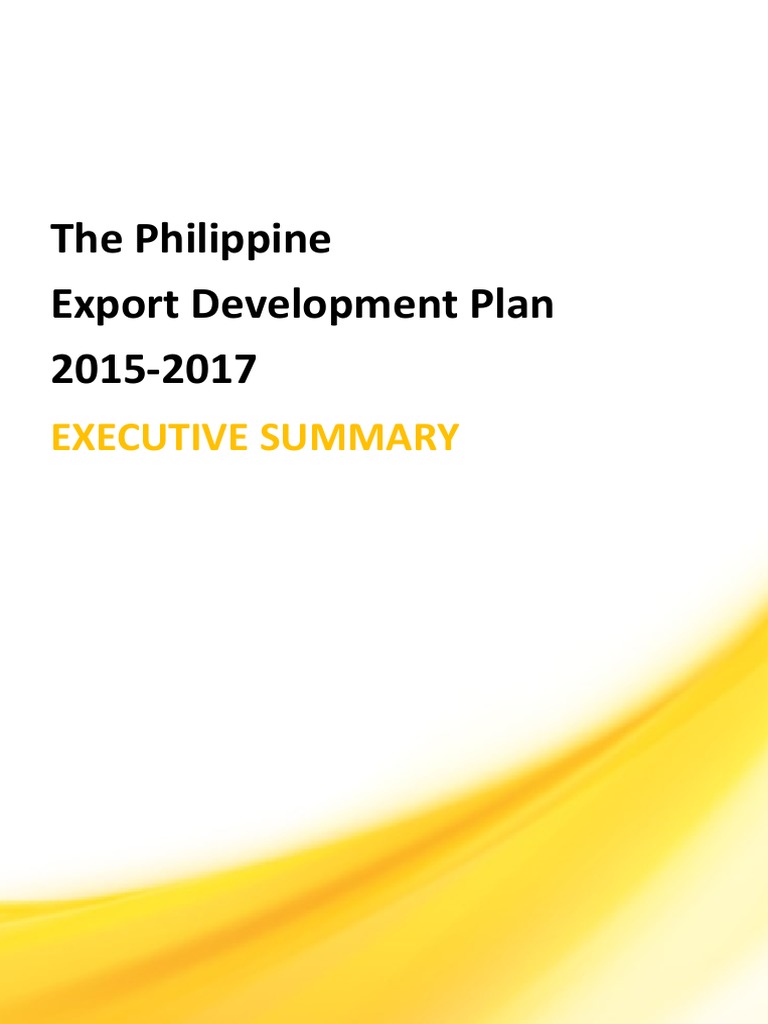 The Philippine Export Development Plan 2015-2017: Executive Summary ...