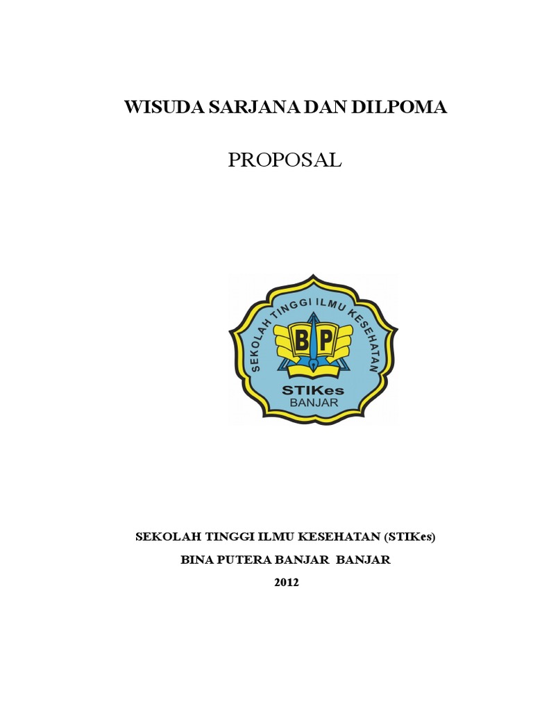 Proposal Wisuda STIKes Bina Putera | PDF