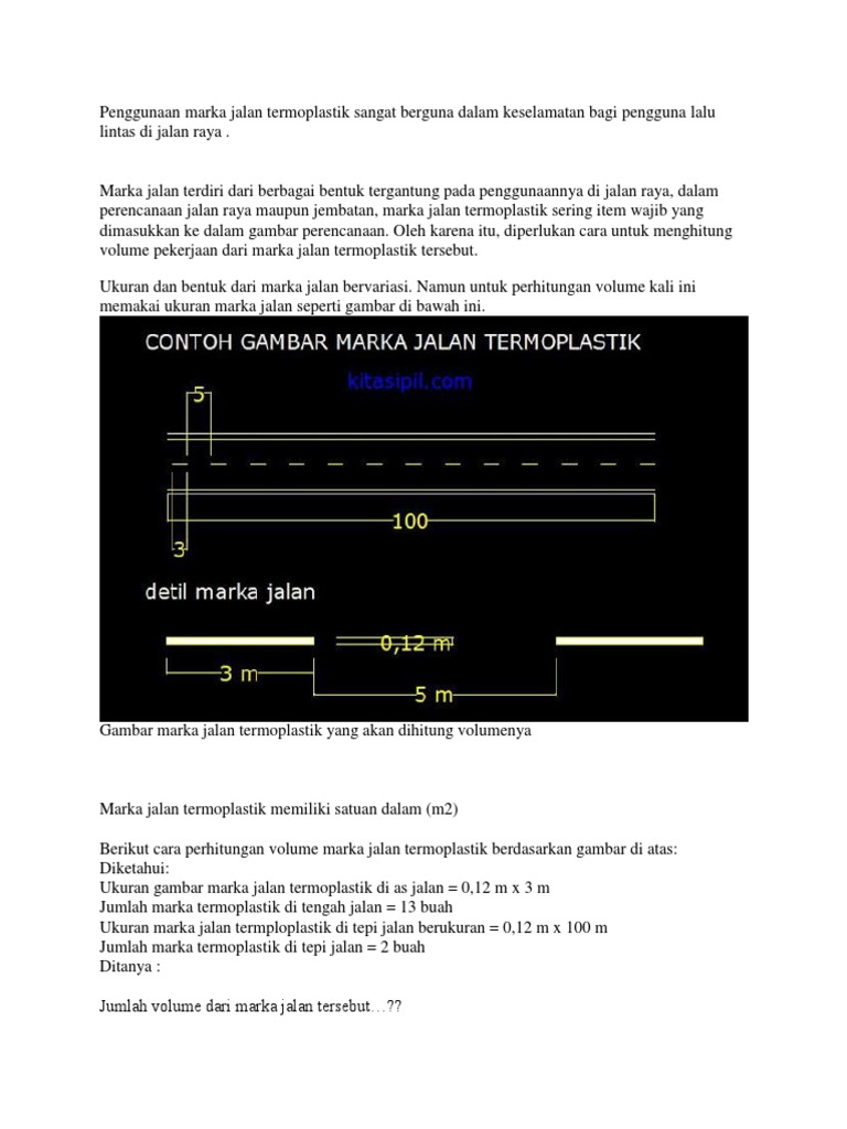Penggunaan Marka Jalan Termoplastik Sangat Berguna Dalam Keselamatan Bagi Pengguna Lalu Lintas ...