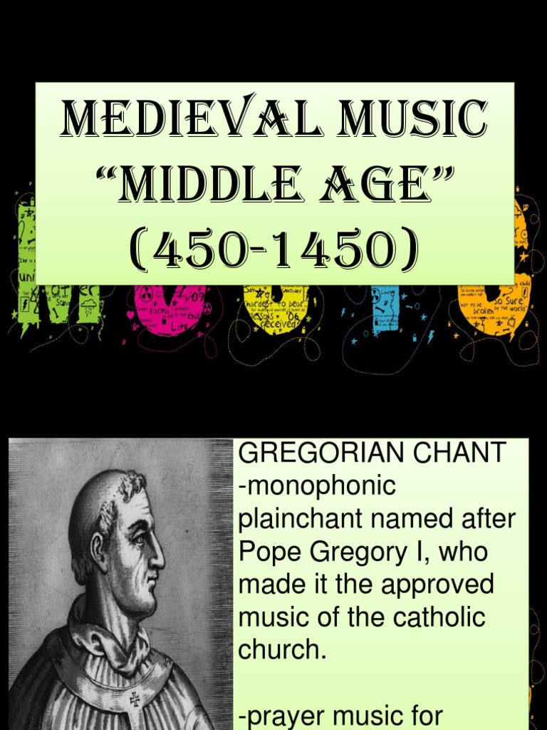 Medieval Music "Middle Age" (450-1450) | PDF