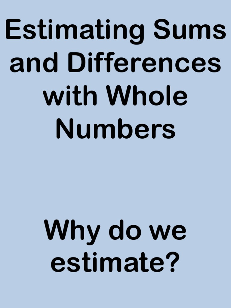 Estimating Sums and Differences With Whole Numbers | PDF