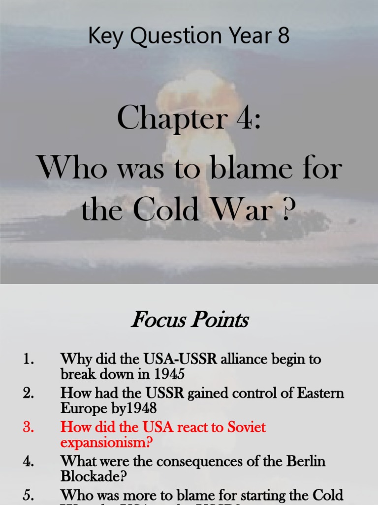 Key Question Year 8: Who Was To Blame For The Cold War ? | PDF | Warsaw ...