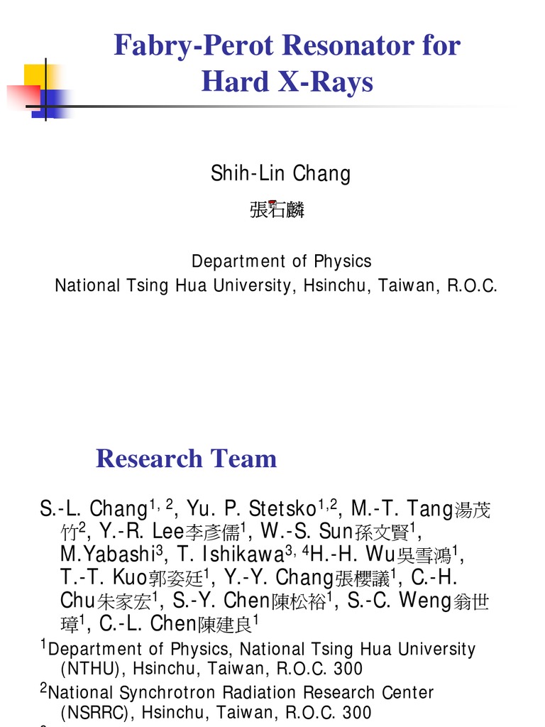 Fabry-Perot Resonator For Hard X-Rays: Shih-Lin Chang | PDF | X Ray ...