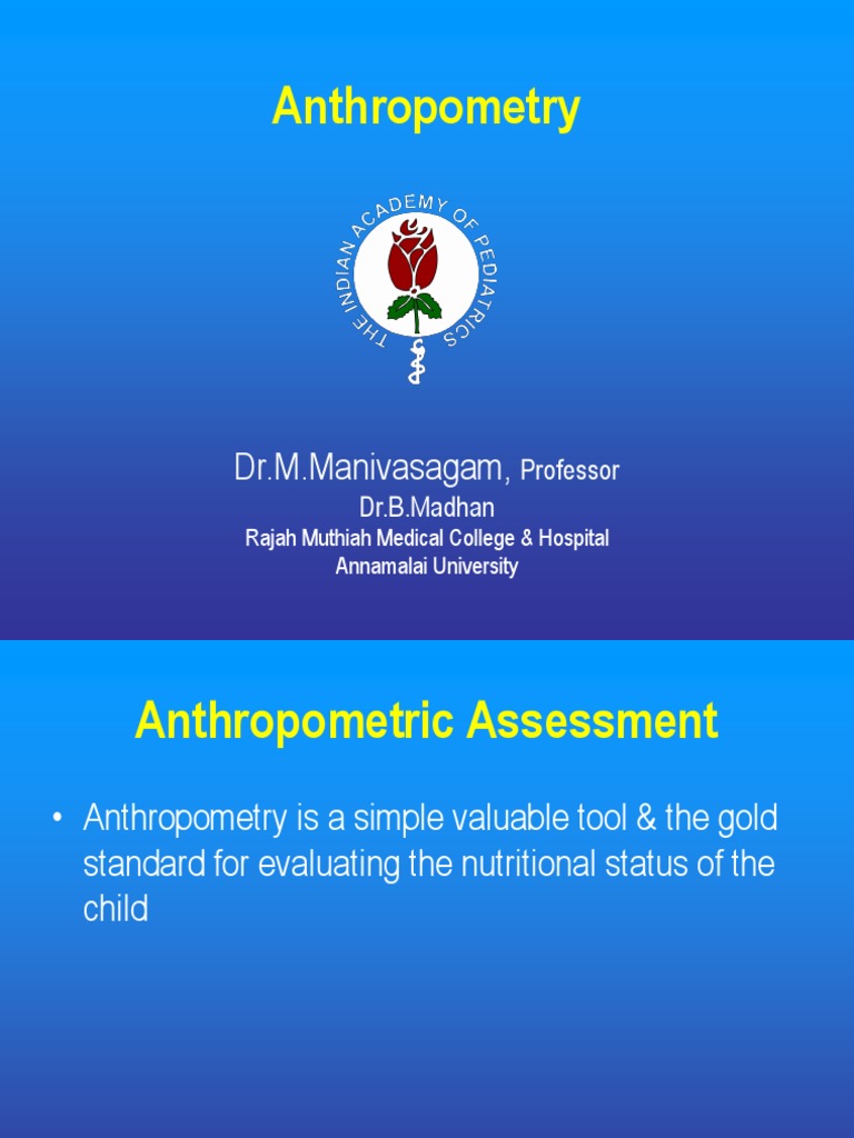 Anthropometry: Dr.M.Manivasagam | PDF | Human Anatomy