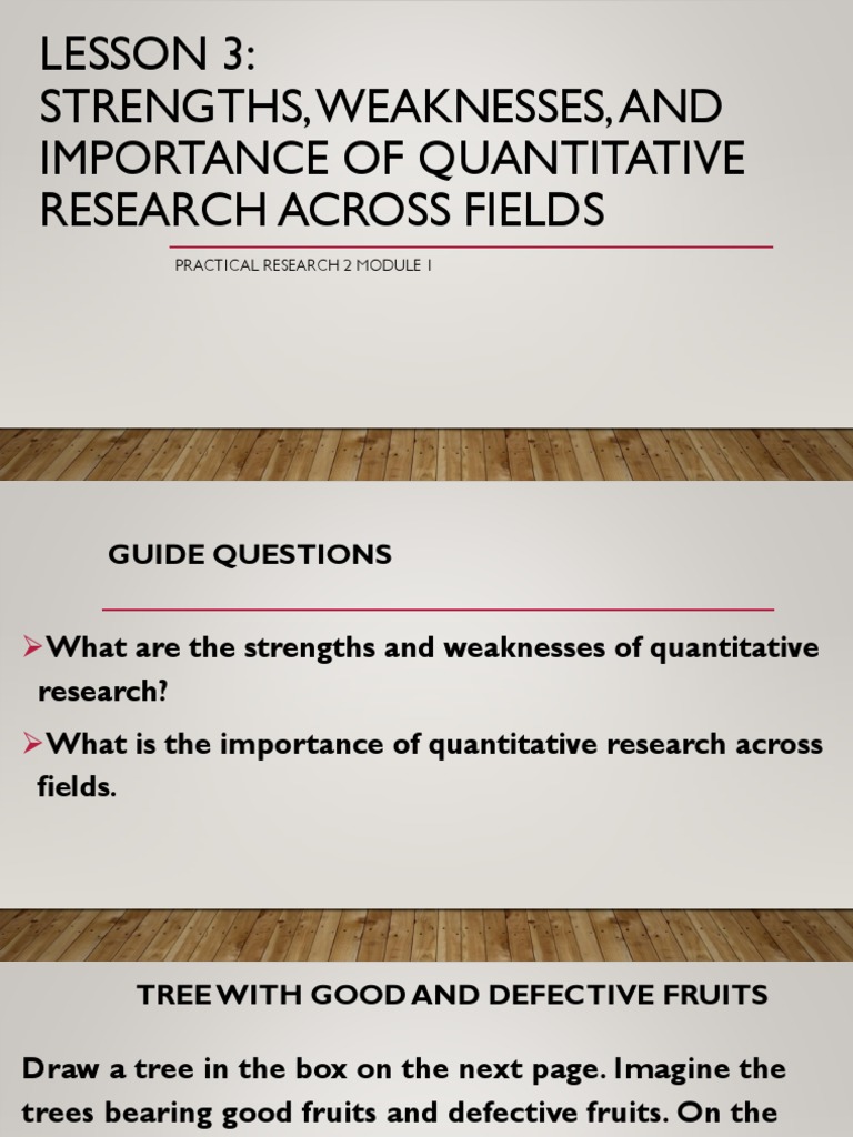 Lesson 3: Strengths, Weaknesses, and Importance of Quantitative ...